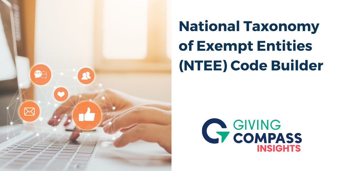Explore the National Taxonomy of Exempt Entities with GC Insights’ NTEE ...